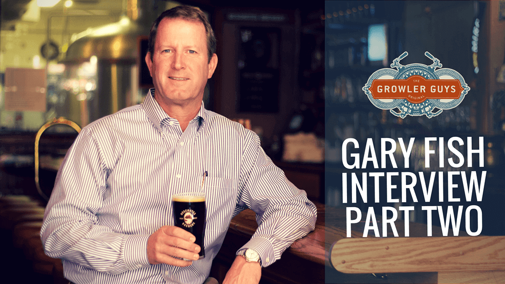 Deschutes Brewing Interview with Gary Fish - Part Two • The Growler Guys